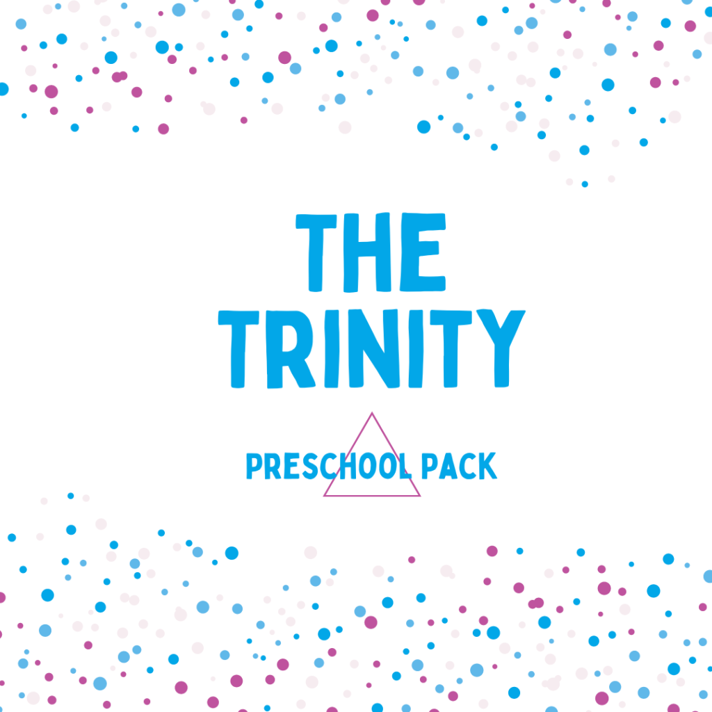 The Trinity Preschool Pack – Equip Family